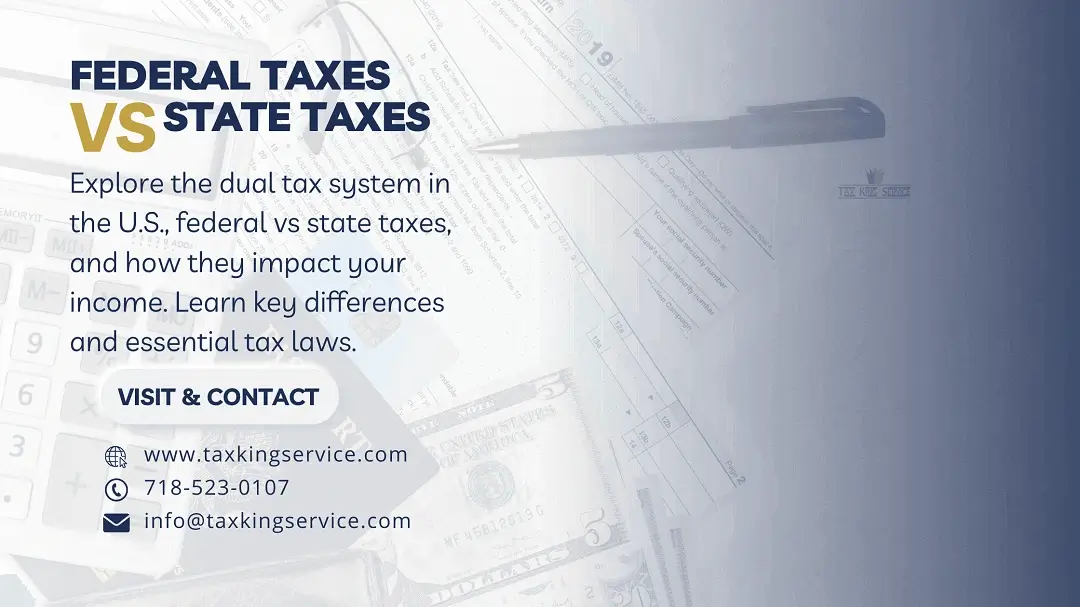 The Dual Tax System: Federal Taxes vs. State Taxes in the U.S